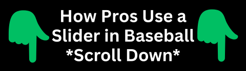 Slider Explained in Baseball [How to Grip a Slider & Why Pros Use This ...